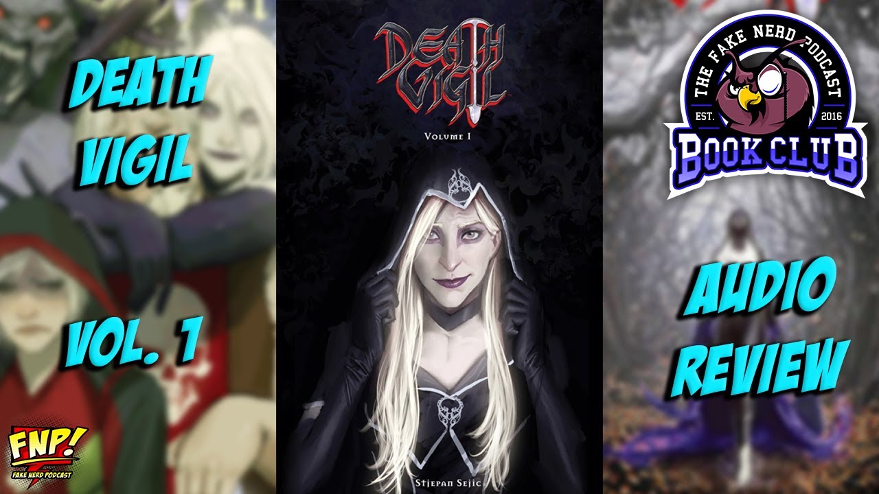 Death Vigil Vol. 1 - Šejić (ARCHIVE 10/27/19) | Fake Nerd Book Club ...