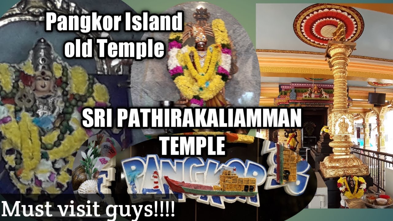 Pangkor Island/Famous Sri Pathirakaliamman Kovil/Story&Vlog in English ...