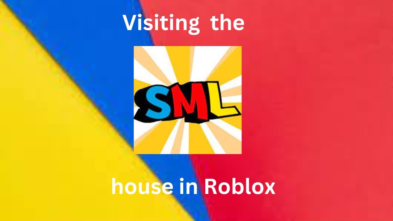Visiting the SML House in Roblox - YouTube
