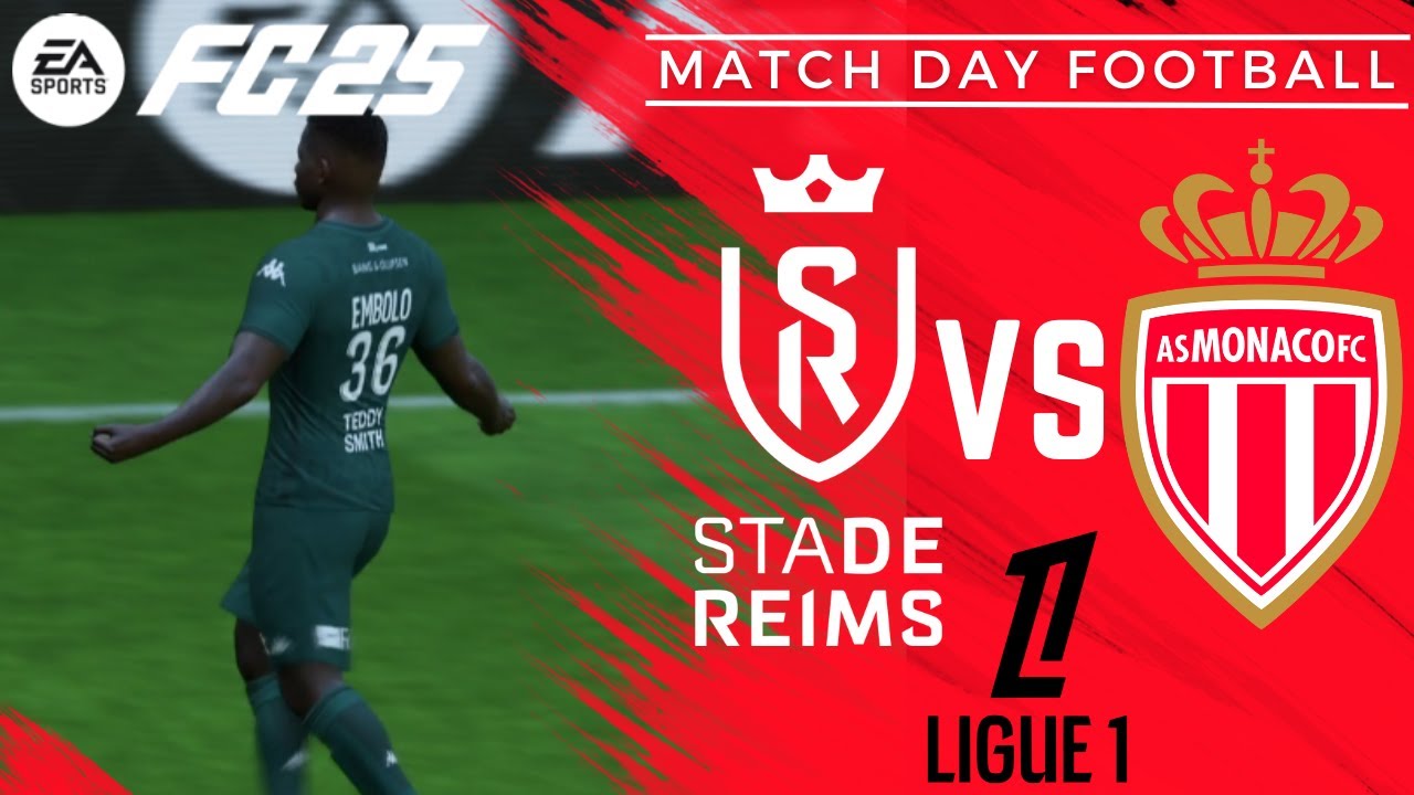 Stade Reims vs Monaco: Who Wins This Epic Ligue 1 Clash in EA FC 25? ⚽🔥 ...