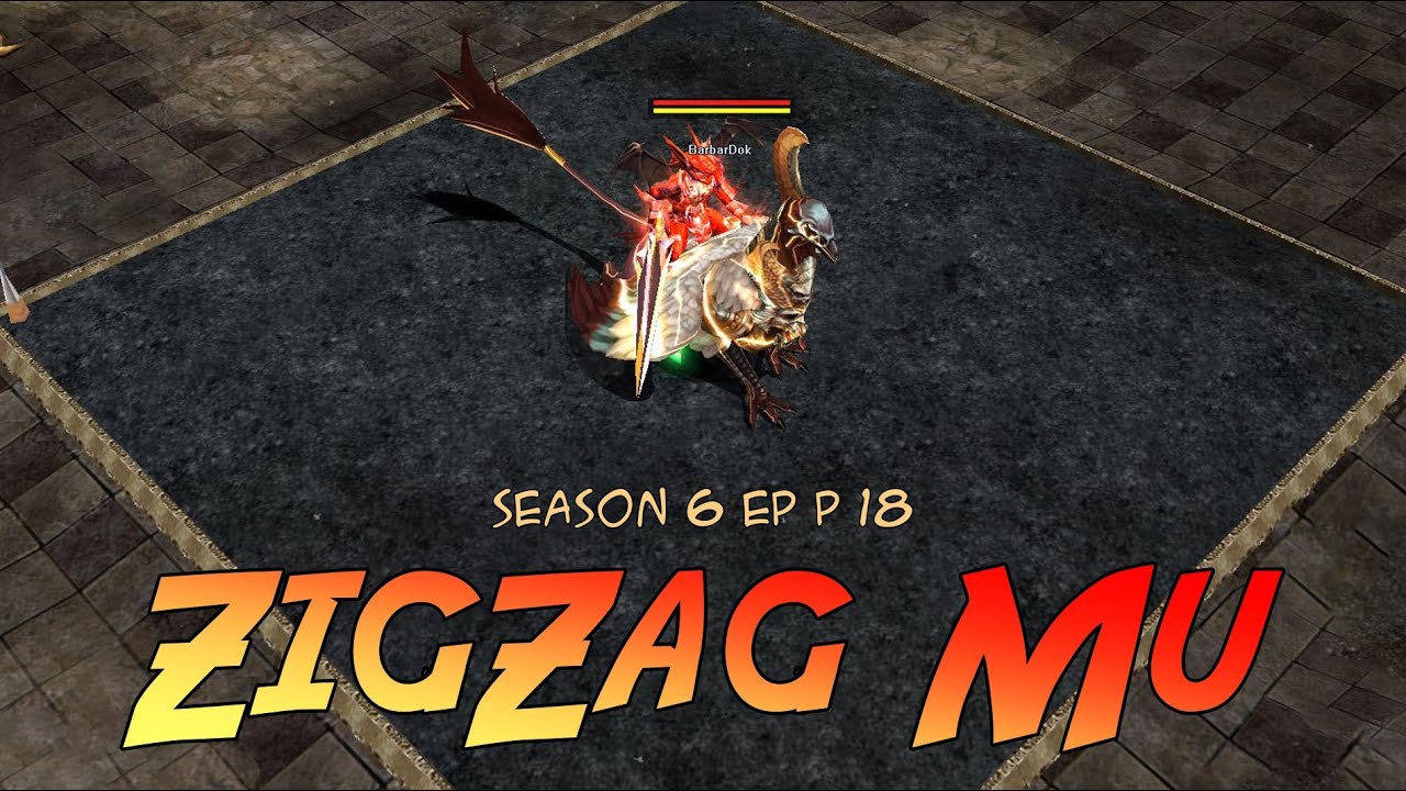 ZigZag Mu Season 6 Ep 3 ( Fast Server ) | Mu Online PC - YouTube