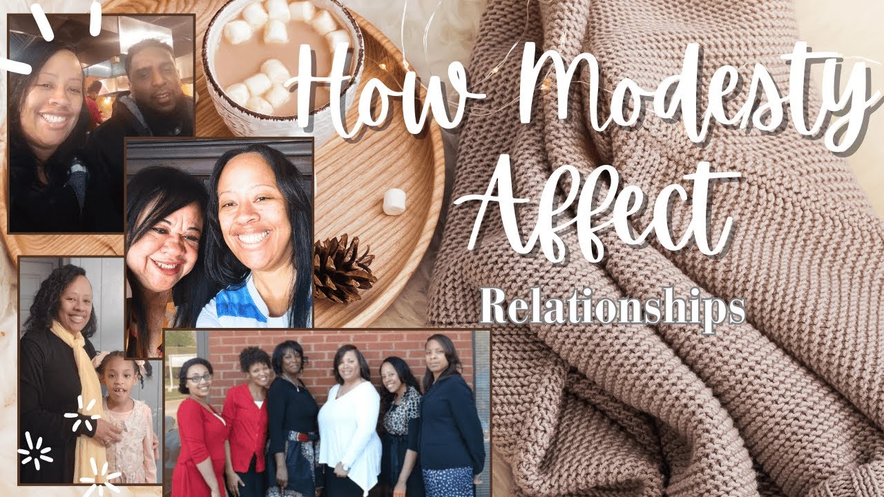 The Impact on Modesty and Relationships | Living Modestly in a Modern ...