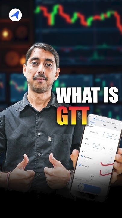 GTT Order Explained | How It Works in Stock Market - YouTube