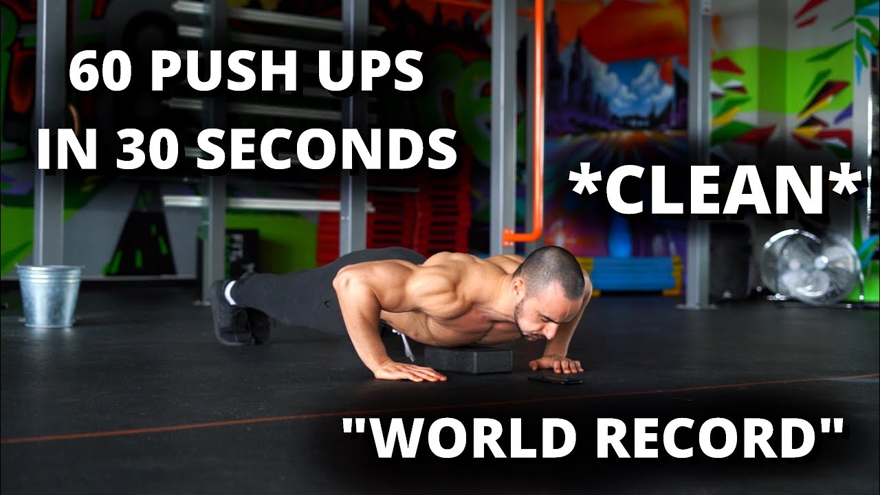 MOST PUSH UPS IN 30 SECONDS - 60 REPS - CALISTHENICS CLEAN FORM by ...