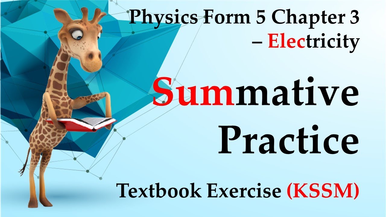 🆕 Physics Form 5 KSSM Chapter 3 - Summative Practice | Electricity ...