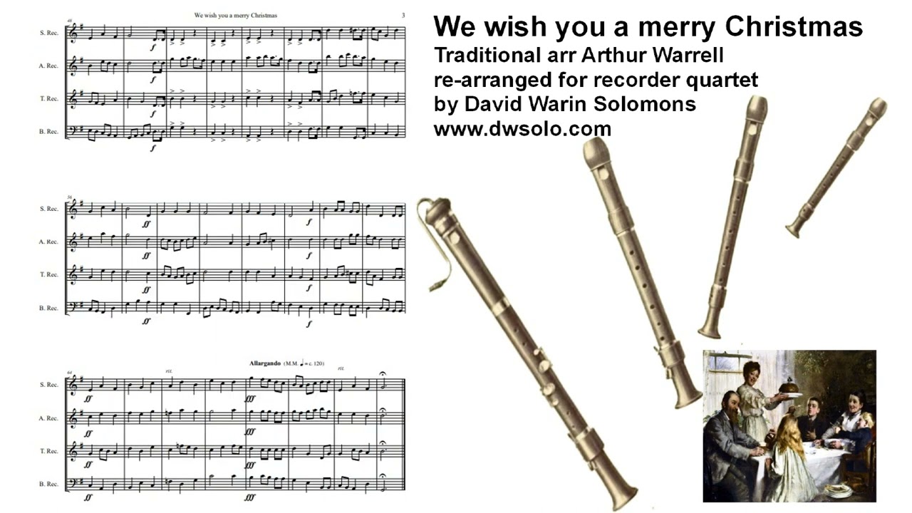 We wish you a merry Christmas arranged for recorder quartet - YouTube