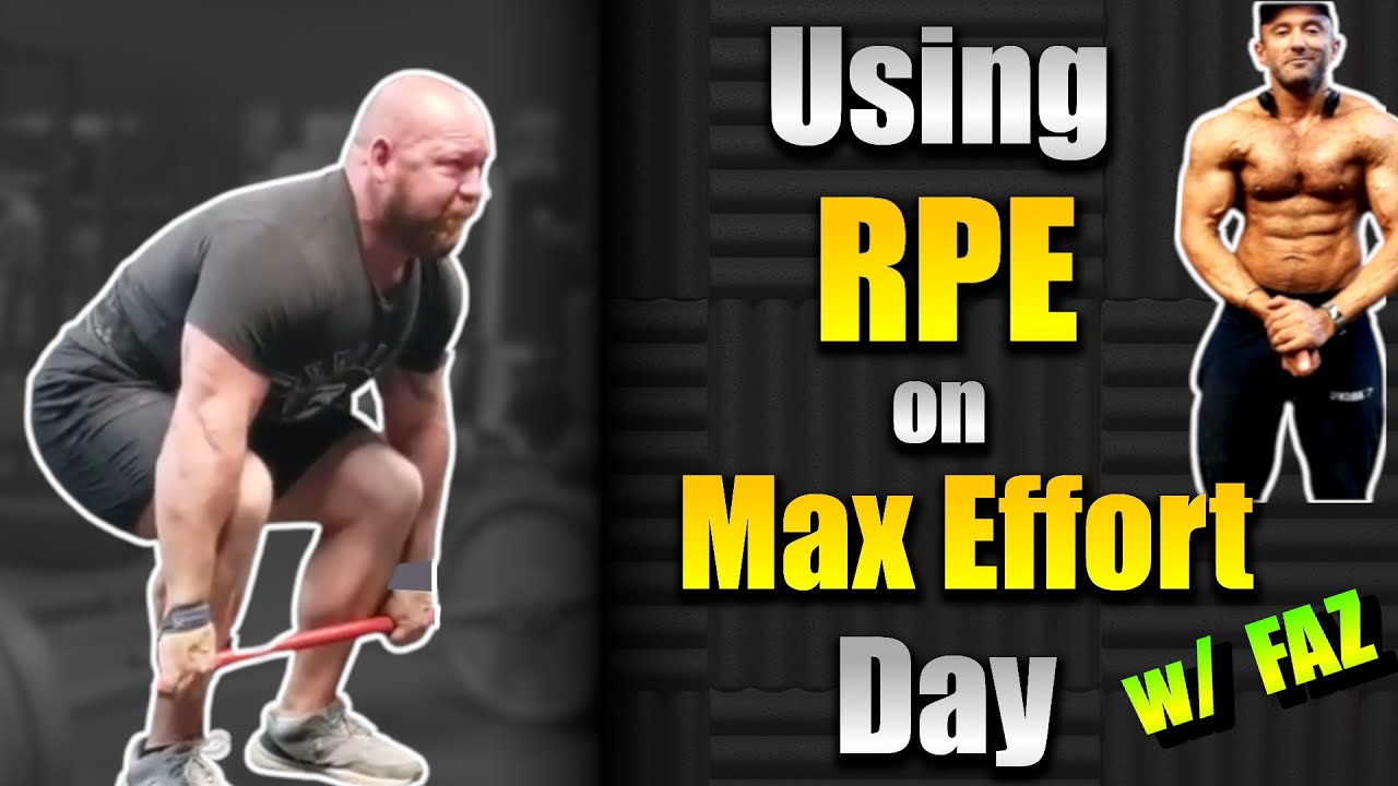 How to Use RPE to Select Weight on Max Effort Days - YouTube