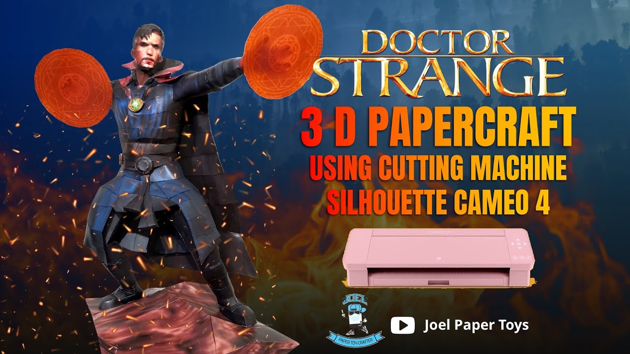DOCTOR STRANGE 3D PAPERCRAFT Cut using SILHOUETTE CAMEO 4 - YouTube