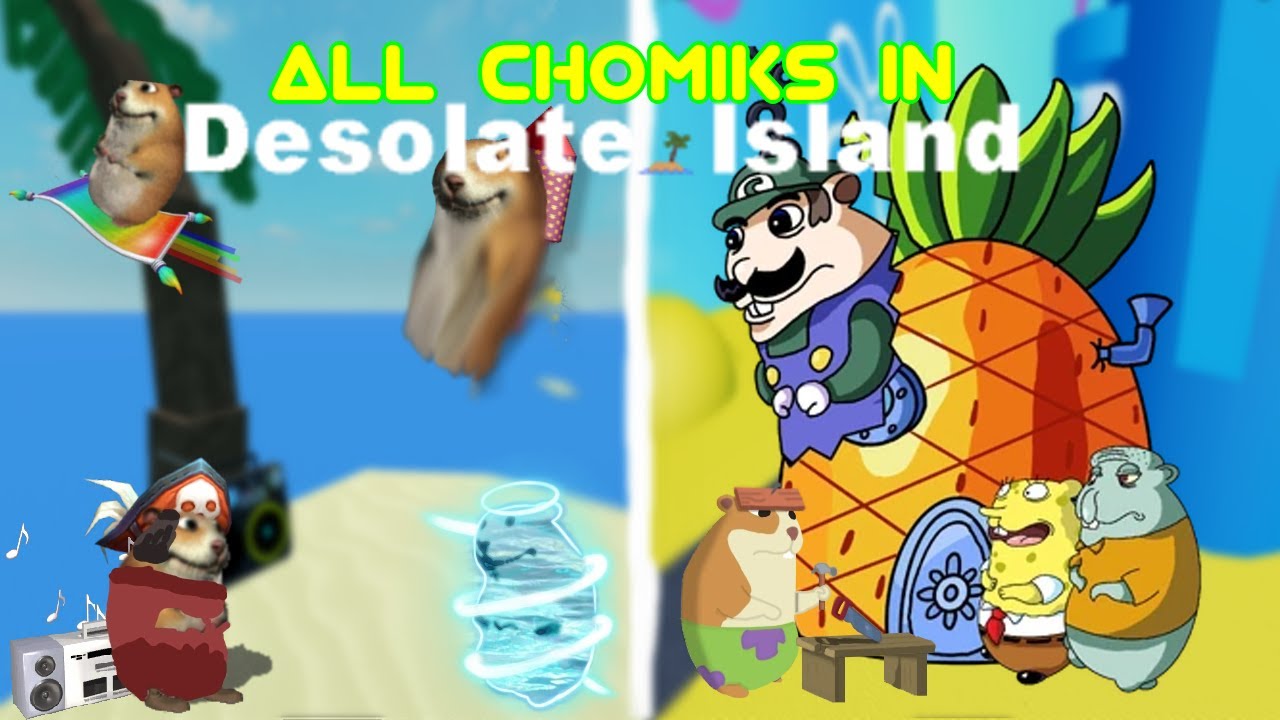 How to get All Chomiks in Desolate Island (12312211221213 for Hammer ...