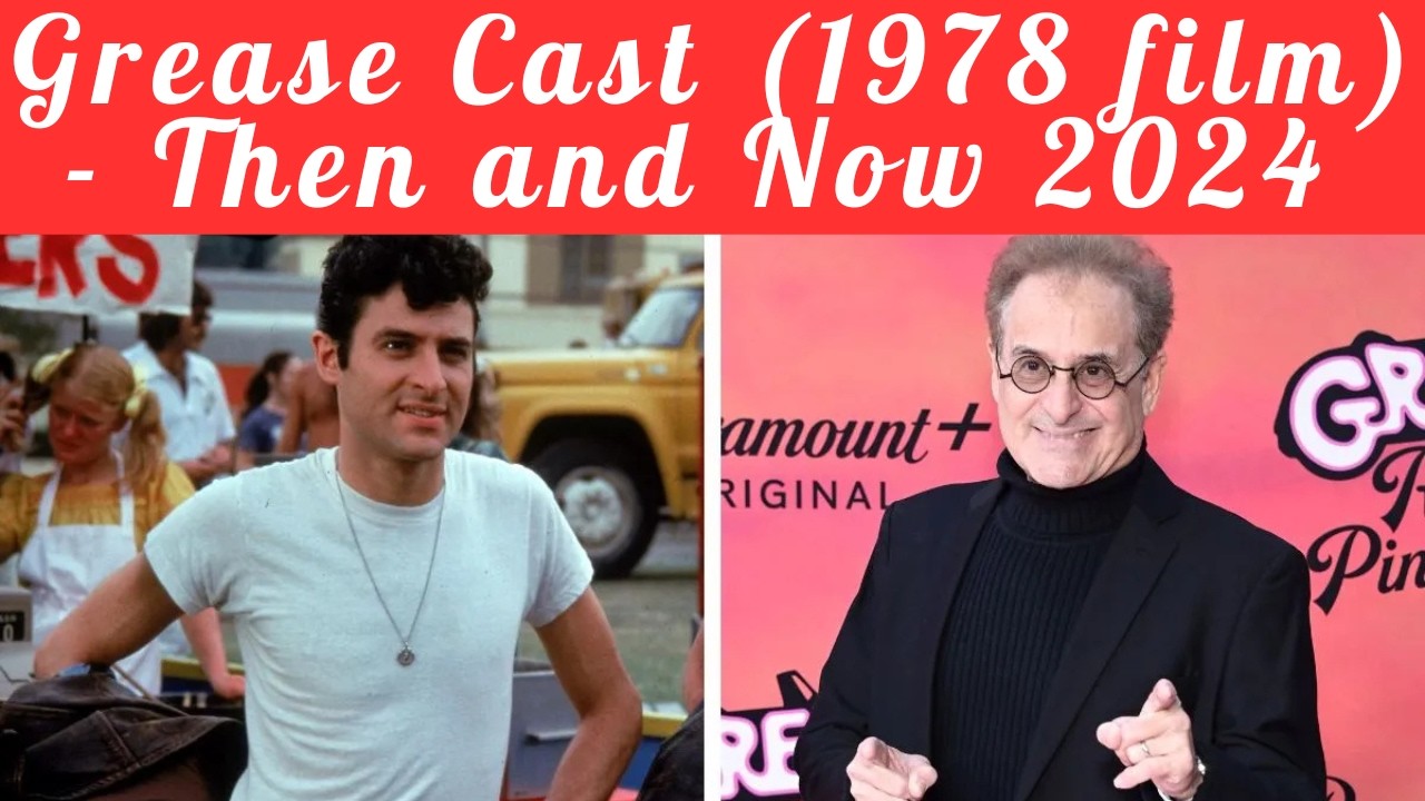 What Happened to the Grease Cast? Then vs. Now Revealed! - YouTube
