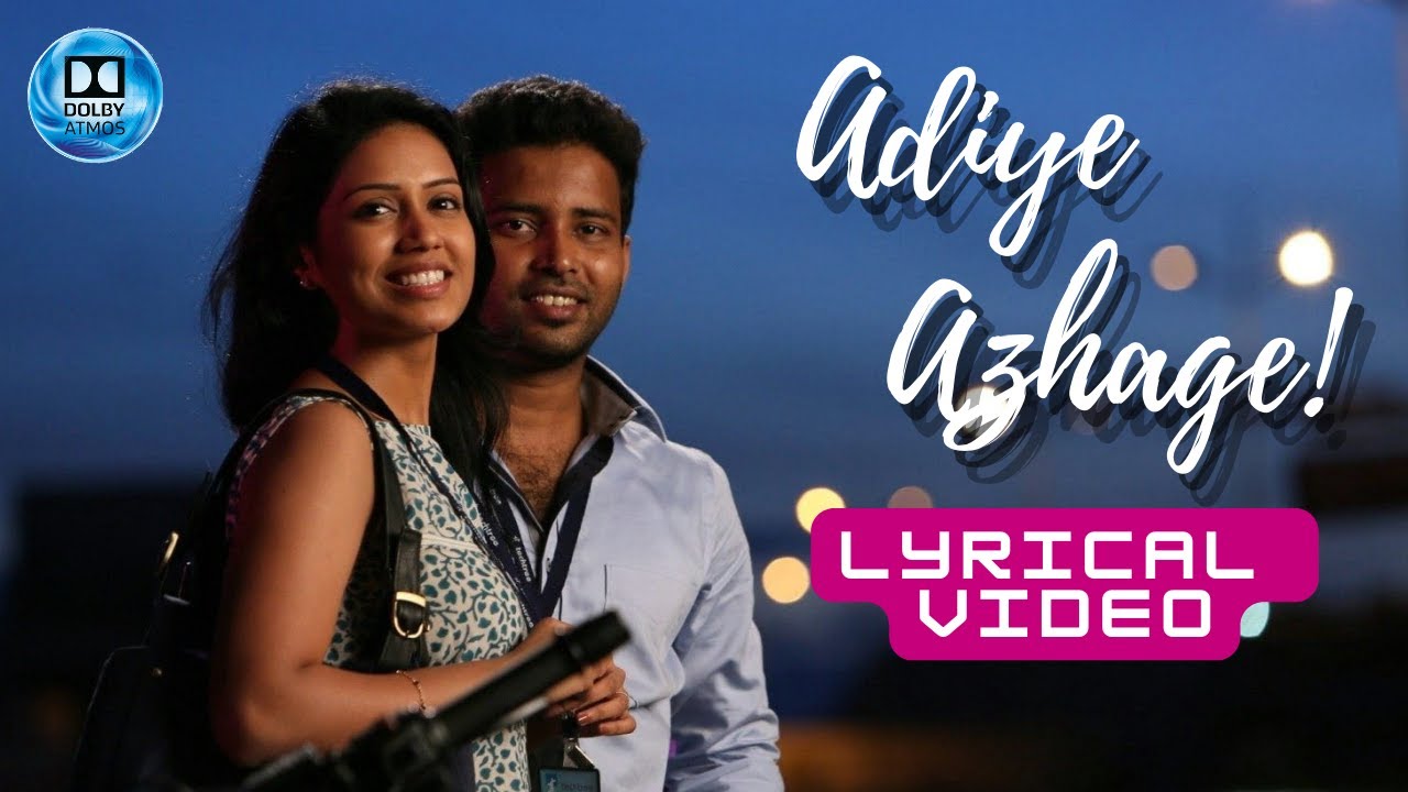 Adiye Azhage - Lyrical video | Oru Naal Koothu | Sean Roldan | Tamil ...