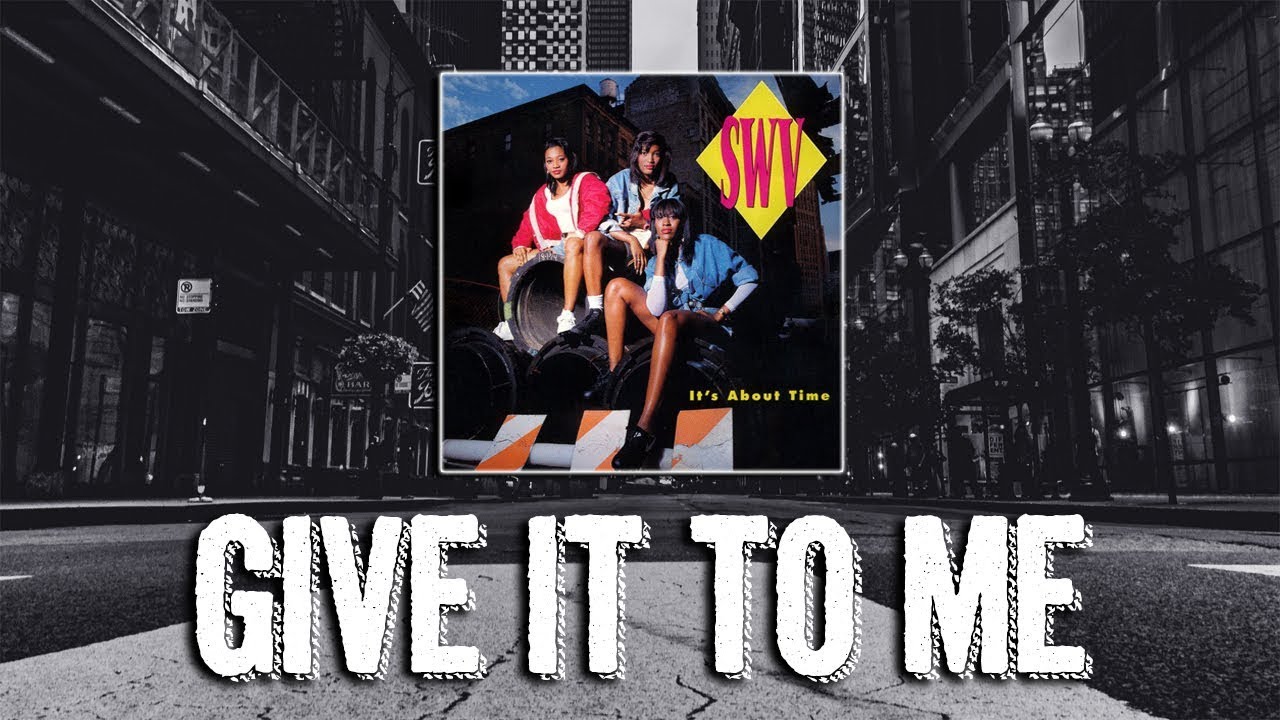 SWV - Give It To Me Reaction - YouTube