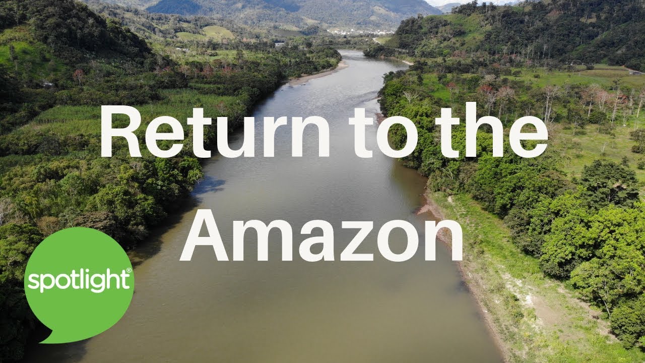 Return to the Amazon | practice English with Spotlight - YouTube