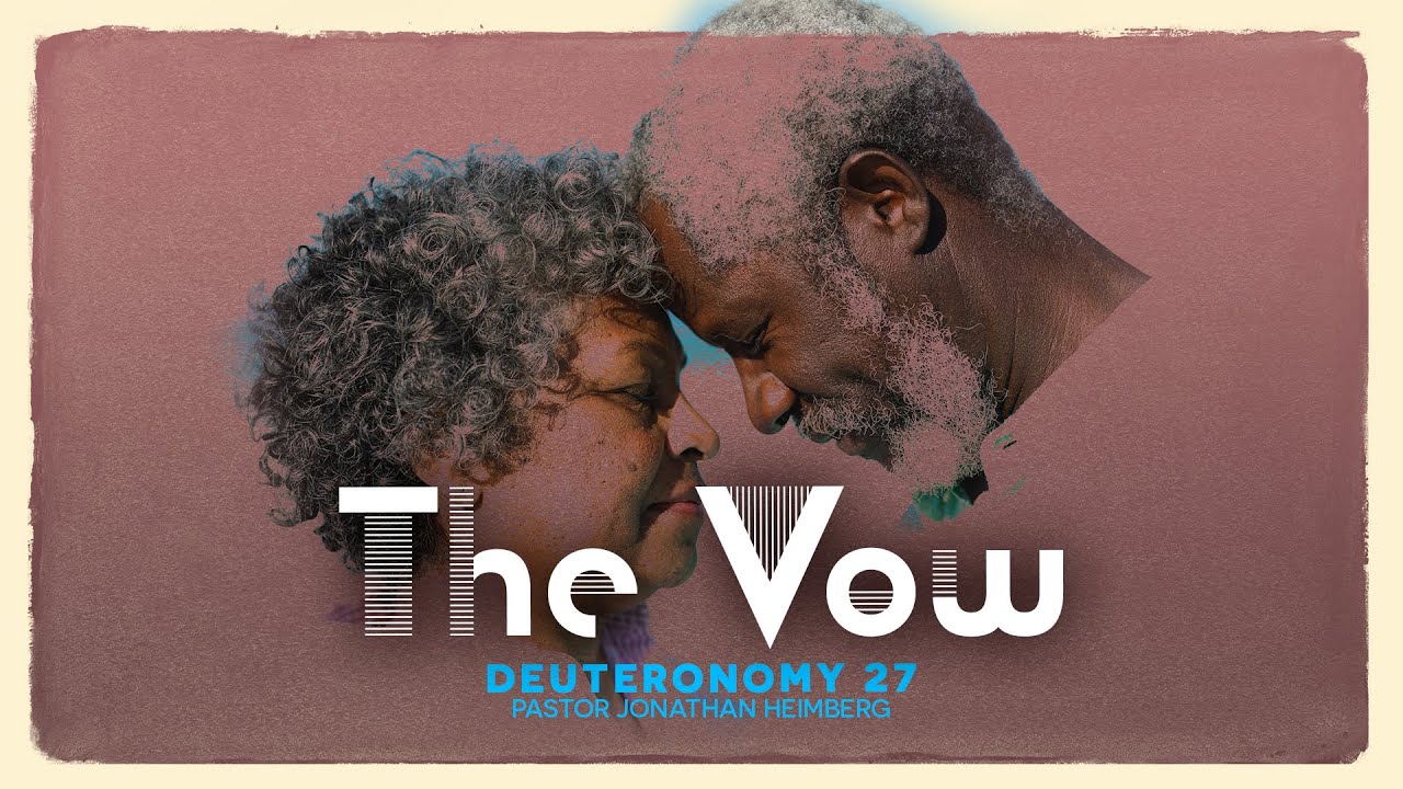 The Vow - Ps Jonathan Heimberg - YouTube