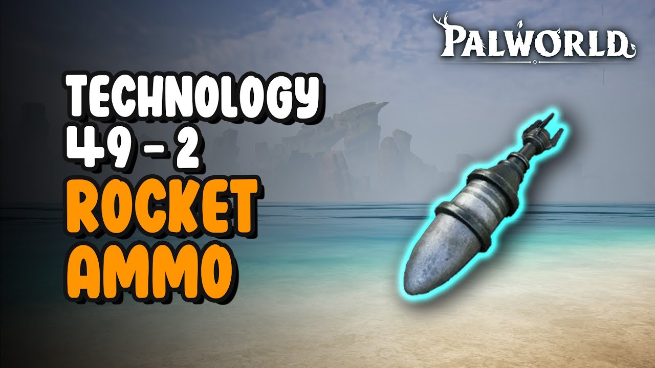 49-2 Rocket Ammo | Palworld - YouTube