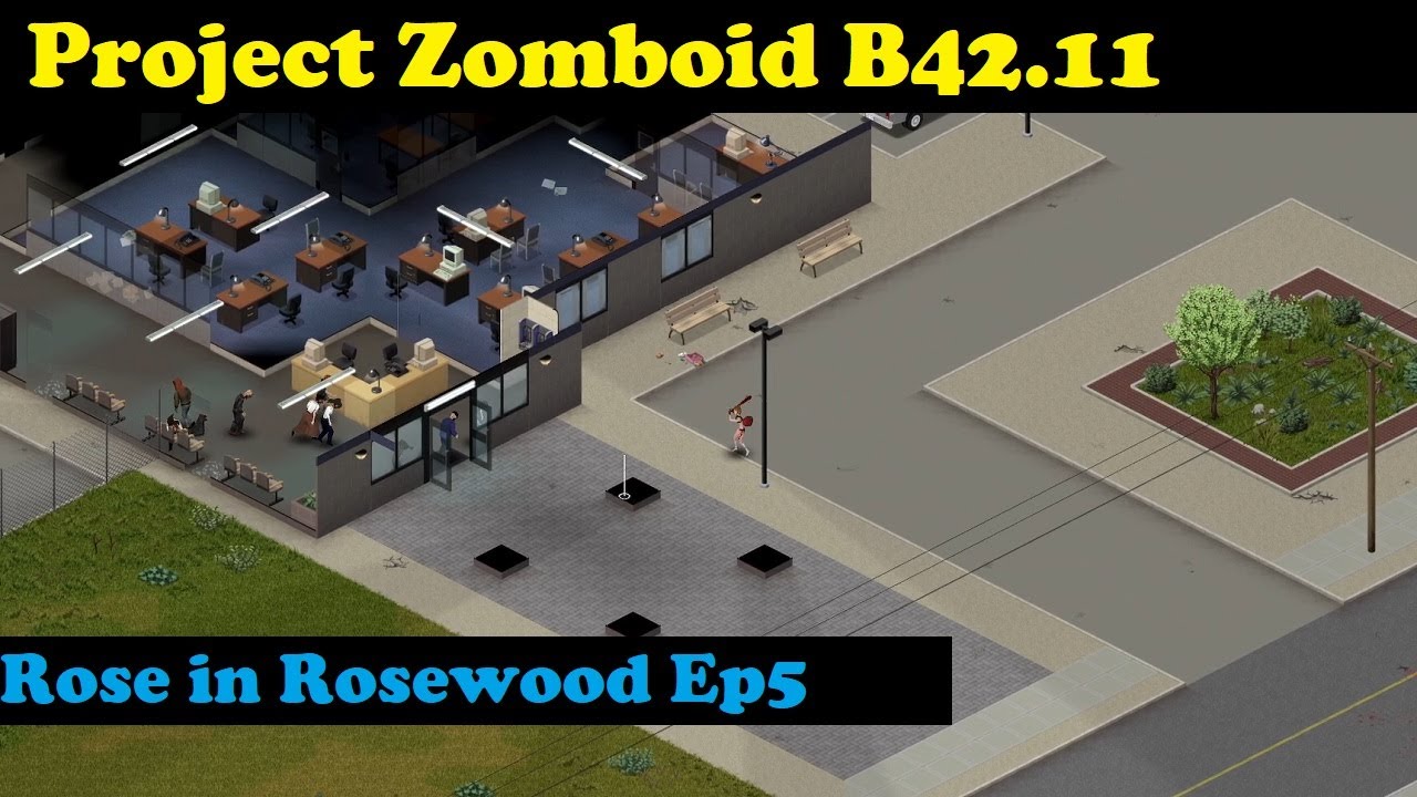 Project Zomboid B42.11. EP5 Rosewood Rose. - YouTube