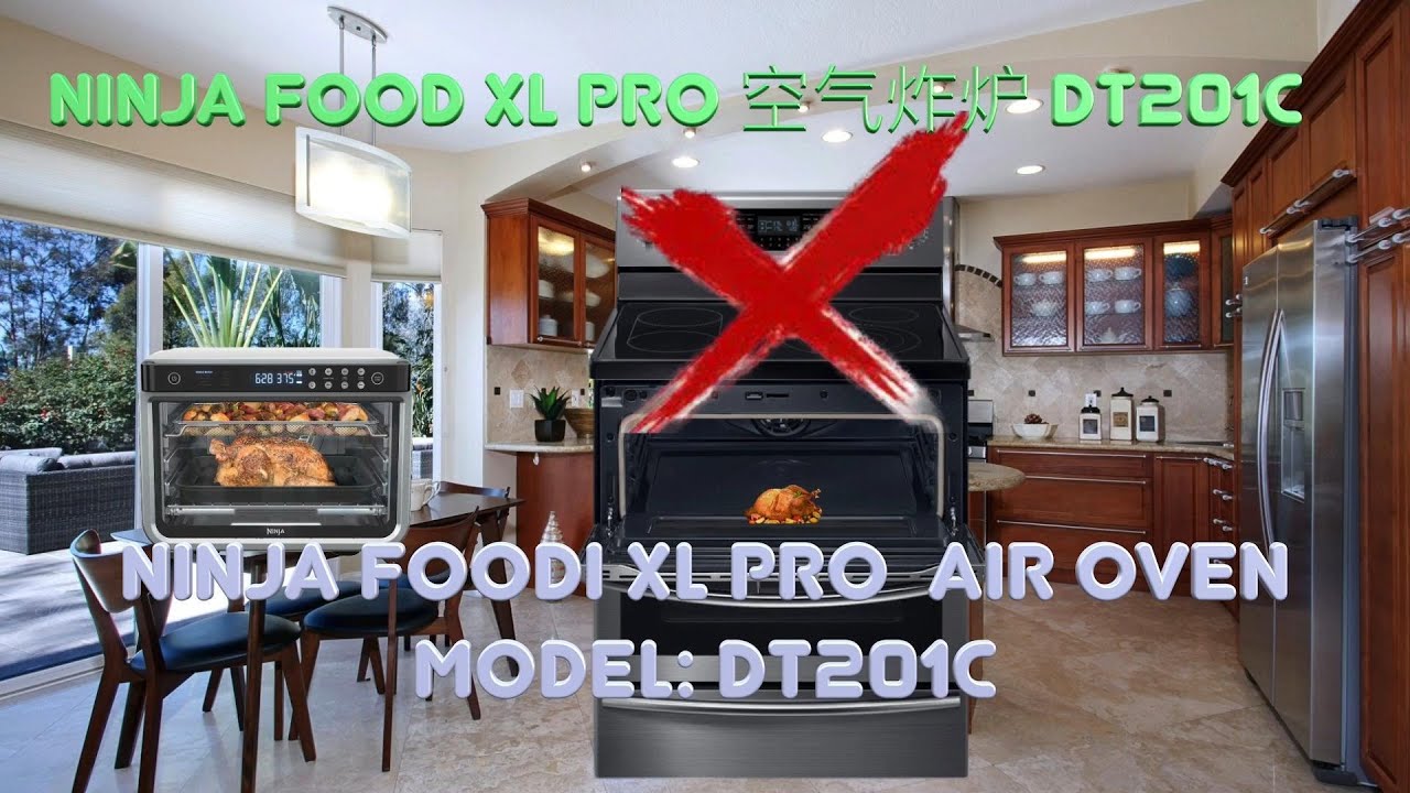 Ninja DT201C Foodi XL Pro Oven 10 in 1 Unboxing Function Review 空气炸炉开箱 ...