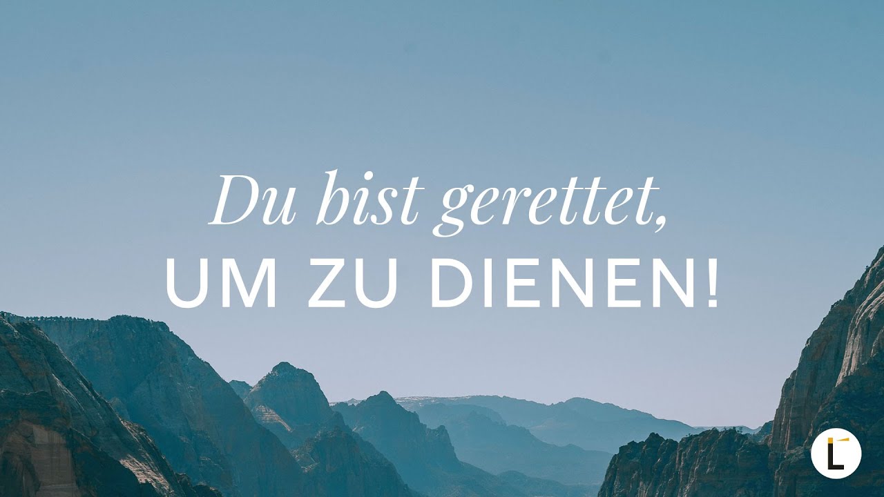 Du bist gerettet, um zu dienen! | 2. Korinther 5,11-21 | Alex Benner ...