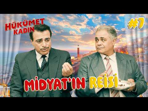 Midyat'ın Reisi #7 | Hükümet Kadın