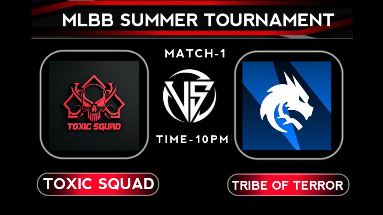 TOXIC SQUAD VS TRIBE OF TERROR | MLBB SUMMER TOURNAMENT - YouTube