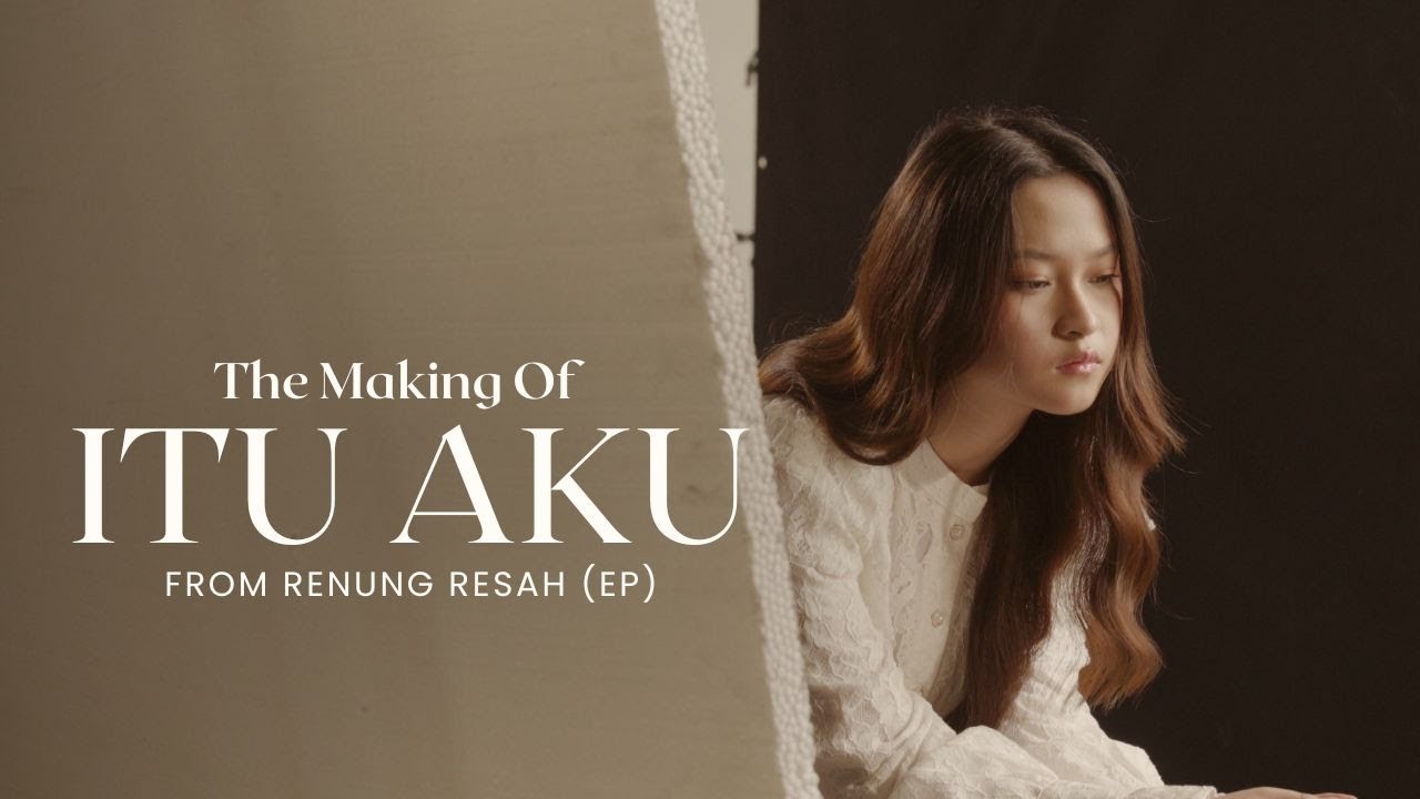 Itu Aku - Raissa Anggiani (Behind The Scene Music Video ) - YouTube