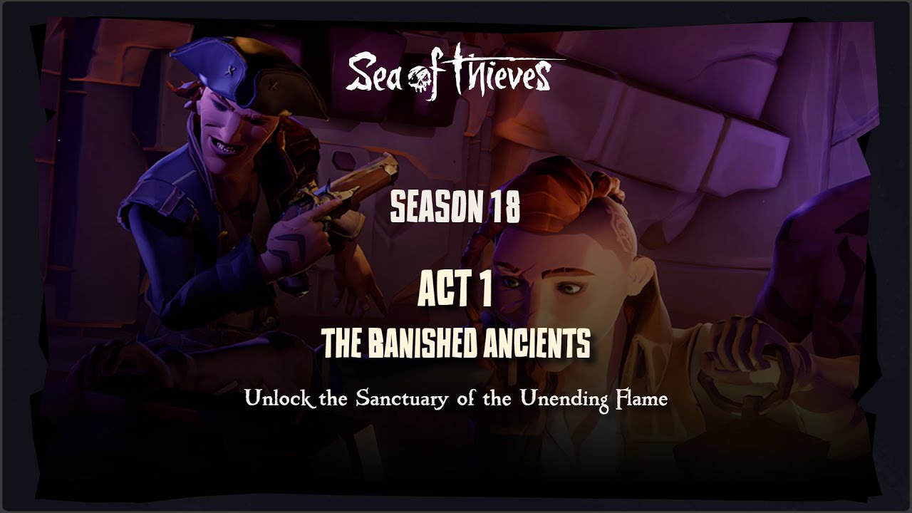 Sea Of Thieves | Season 18 | Act 1 | Unlock the Sanctuary of the ...