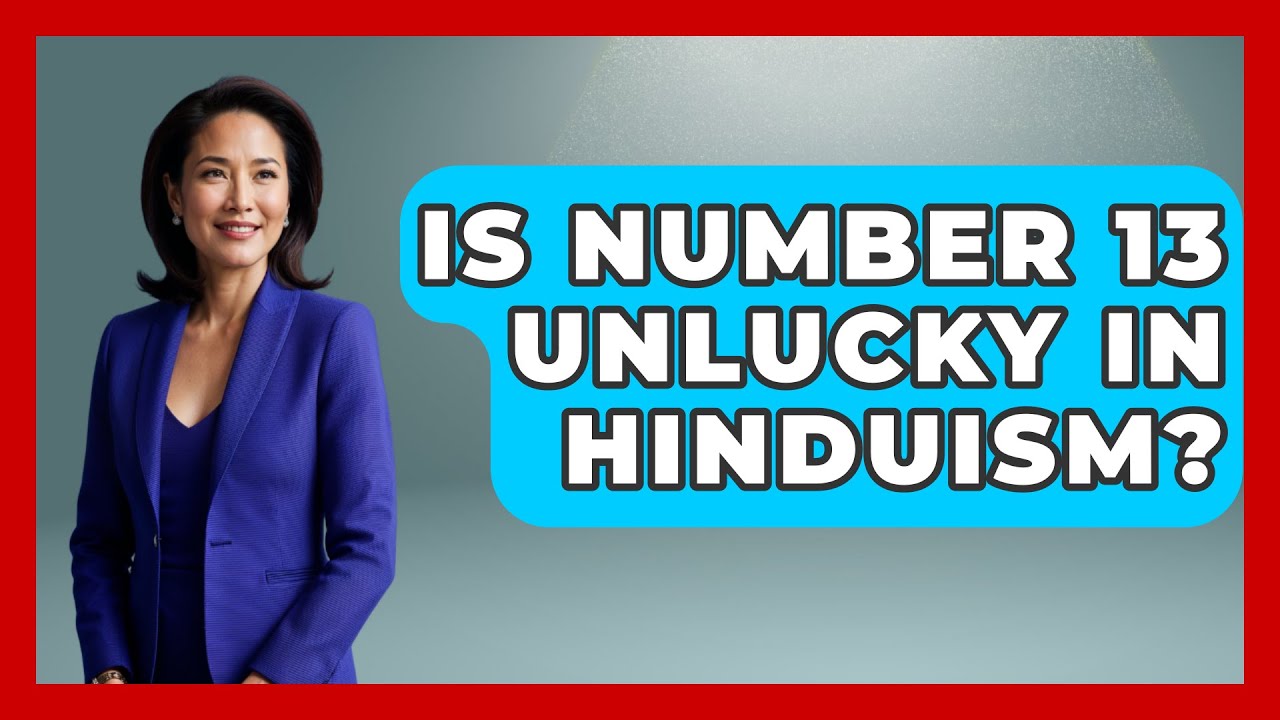 Is Number 13 Unlucky In Hinduism? - Spiritual Universe Unlocked - YouTube