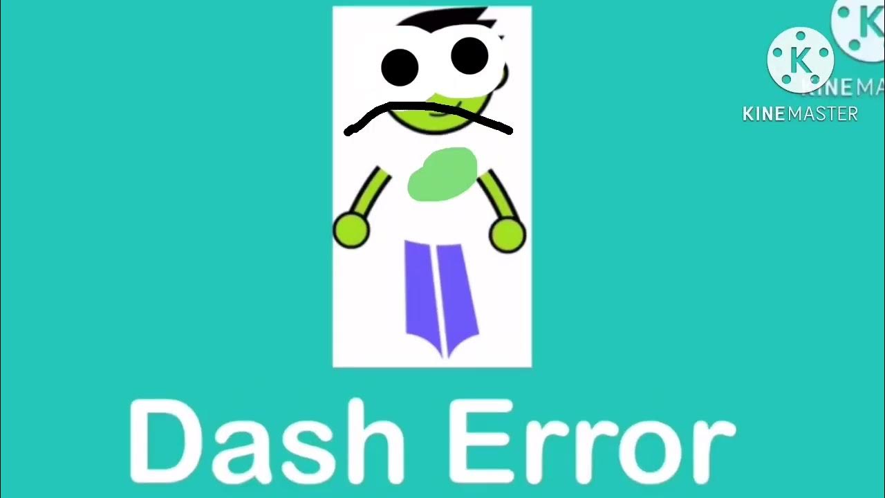 Dash Error Bloopers #4 - YouTube