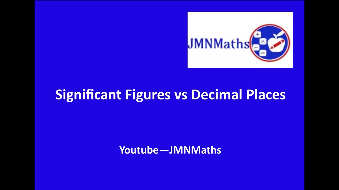 Significant Figures Vs Decimal Places YouTube significant-figures-vs-decimal-places-youtube