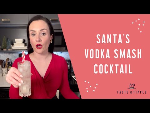 SANTA'S VODKA SMASH - CHRISTMAS COCKTAIL - YouTube