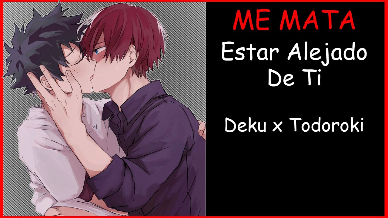 ♡Deku x Todoroki♡ Capitulo 5 y 6 - YouTube