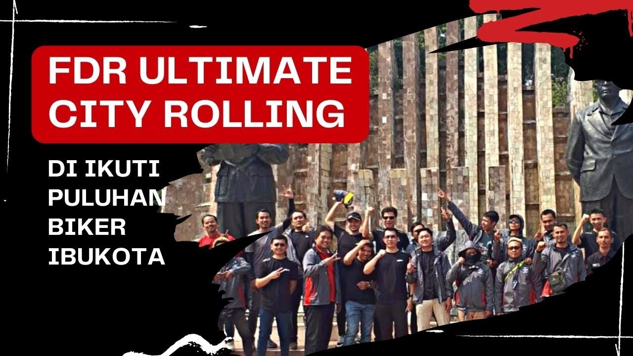 FDR Ultimate city rolling || diikuti puluhan bikers ibukota - YouTube