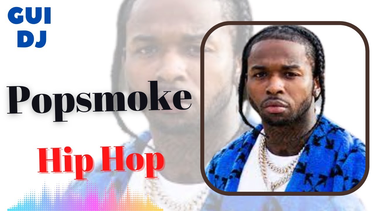 Greatest Hits - Hip Hop - Popsmoke | DJ Gui - YouTube