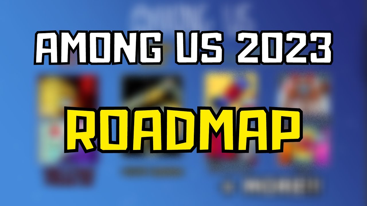 Corra! Vazou o novo Roadmap do Among Us (2023)! (novas, funções, novos ...