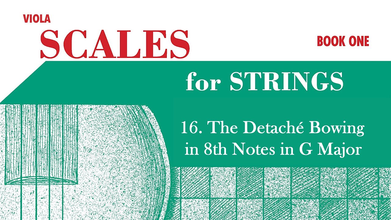 16. The Détaché Bowing in 8th Notes in G major | Scales for Strings 1 ...