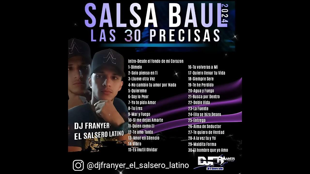 Salsa Baul Las 30 Precisas DJ Franyer El Salsero Latino ♥️ 2024 - YouTube
