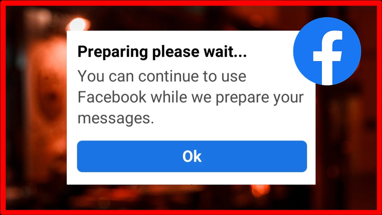 Fb Facebook - Preparing Please Wait You Can Continue To Use Facebook ...