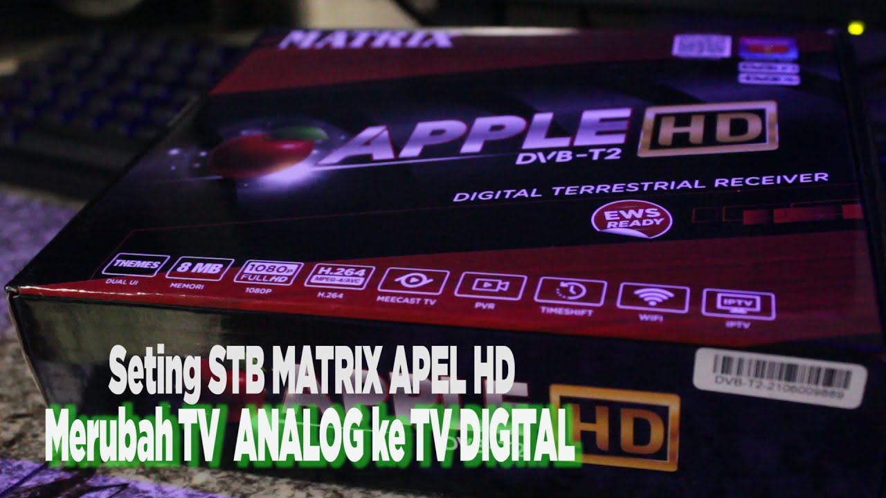 Panduan Cara Pasang STB MATRIX APEL HD - YouTube