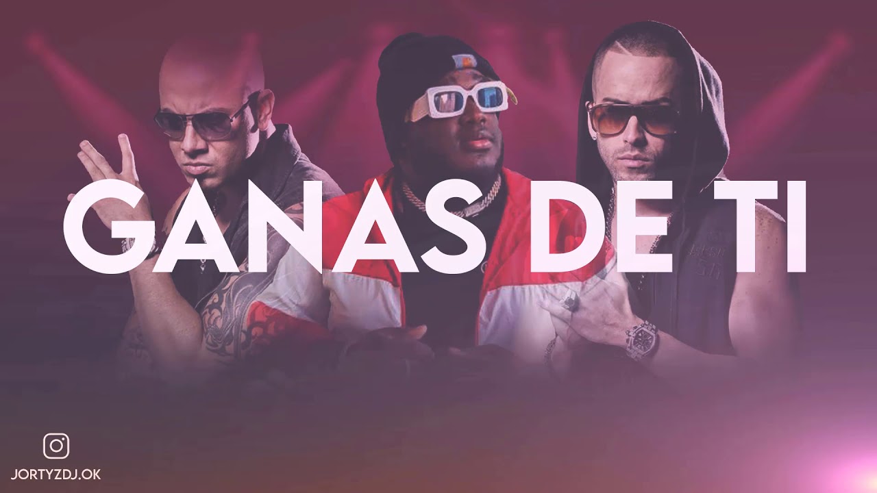 GANAS DE TI (REMIX) WISIN & YANDEL SECH JORTYZ DJ - YouTube