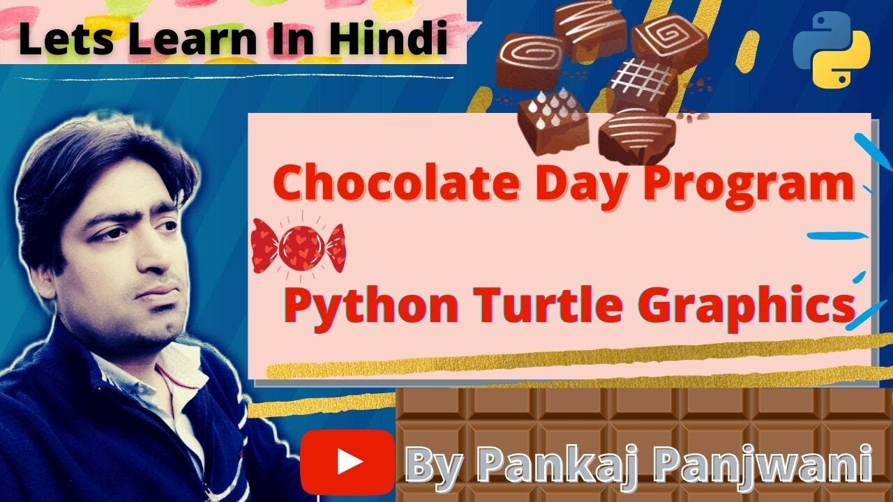 Chocolate Day Program | Python Turtle Graphics | Hindi - YouTube