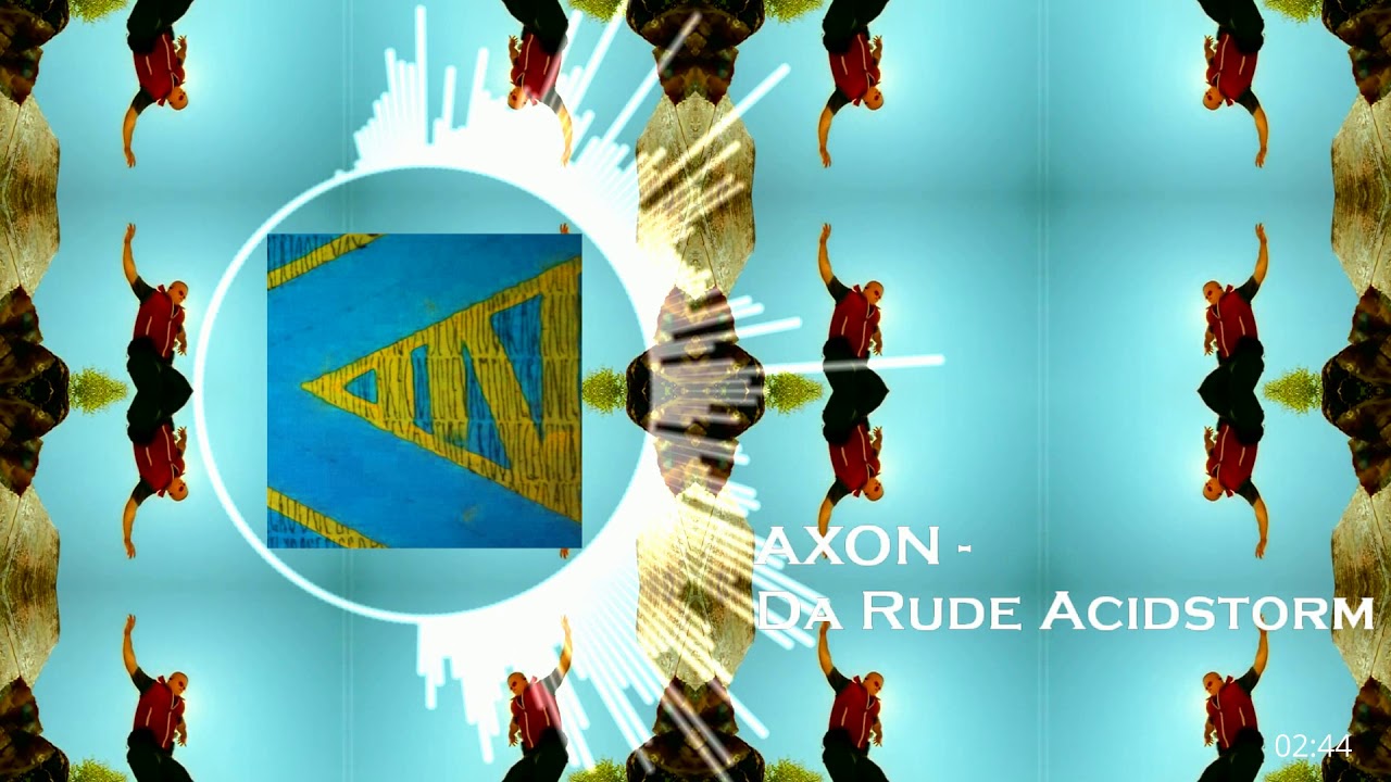 Axon - Da Rude Acidstorm (Sandstorm Psytranceremix) - YouTube