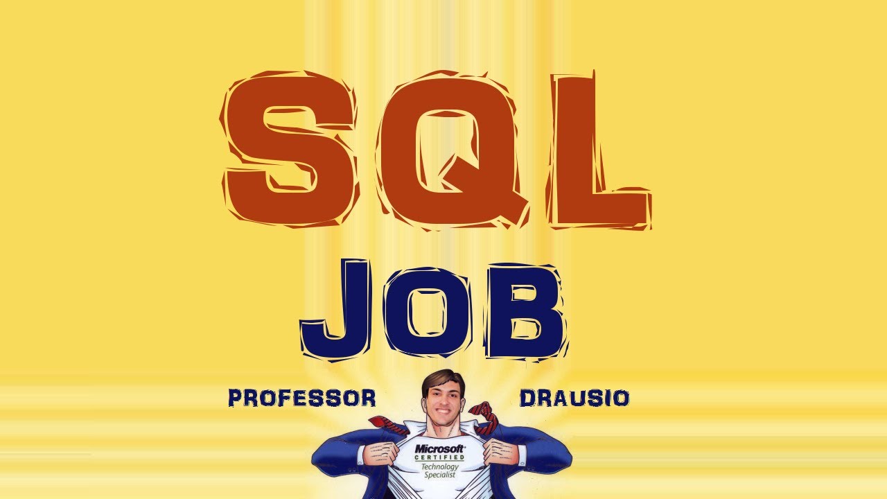 Pd Criar Job Create Job No Sql Server 2008 Youtube