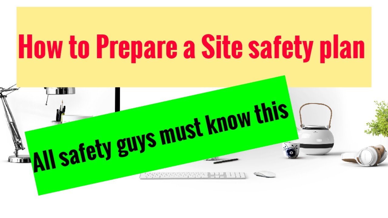 HOW TO PREPARE SITE SAFETY PLAN PART 03 - YouTube