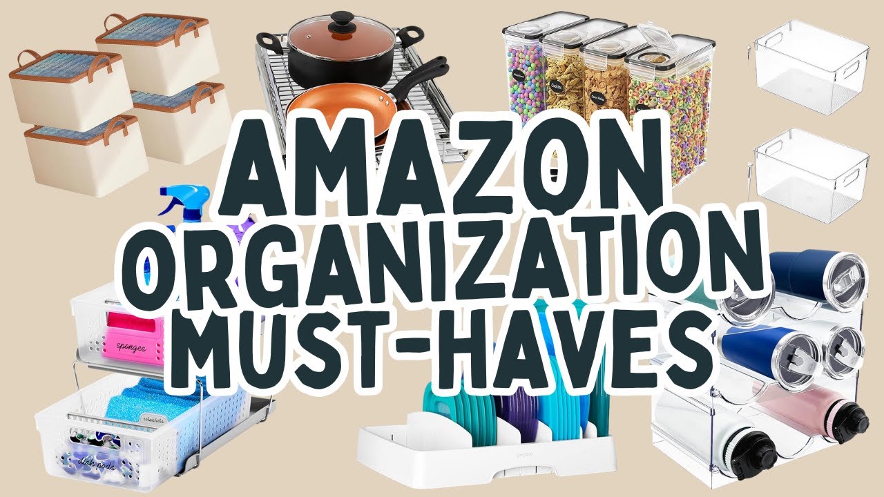 My Top 10 Amazon Organization Must-Haves - YouTube