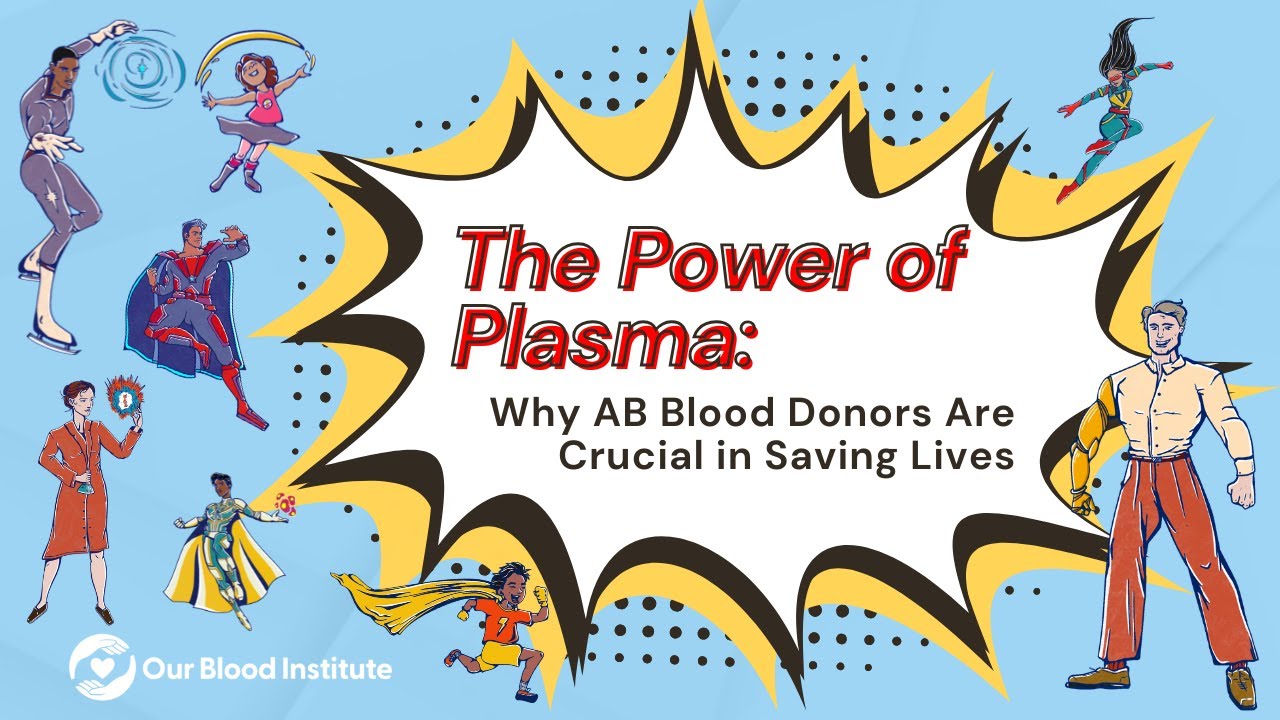 The Power of Plasma Donation: Why AB Donors Are Crucial - YouTube