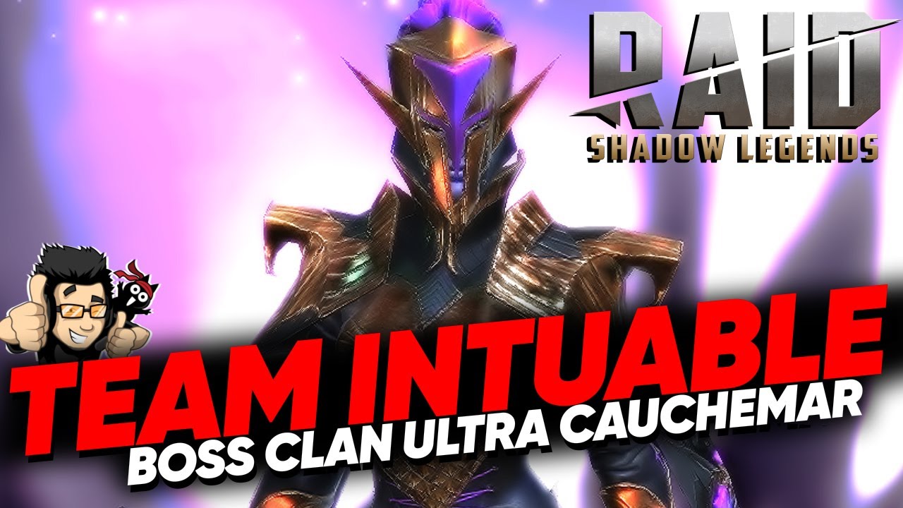 Ma team Intuable en Ultra Cauchemar Boss de Clan ! Guide Raid Shadow ...