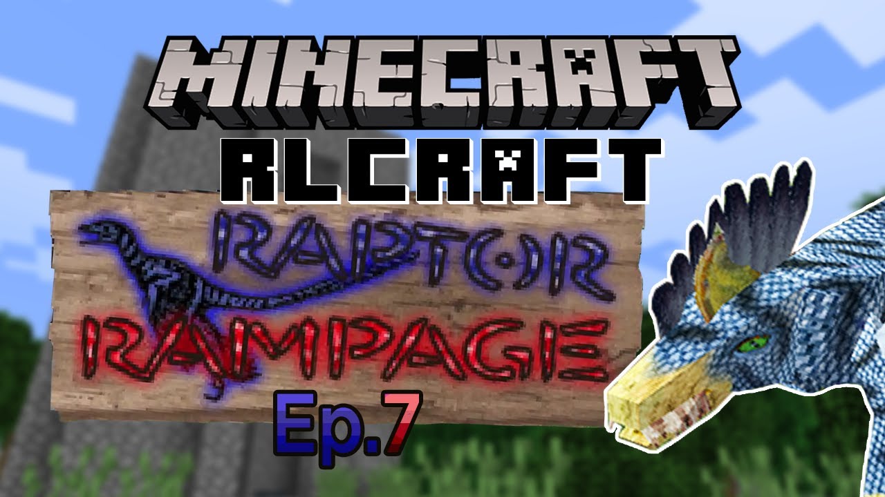 Let's Play RLCraft Survival - Ep. 7 "Raptor Day!" - YouTube