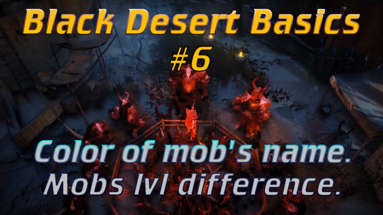 BDO Basics #6 - Color of mob's name. Mobs lvl difference. - YouTube