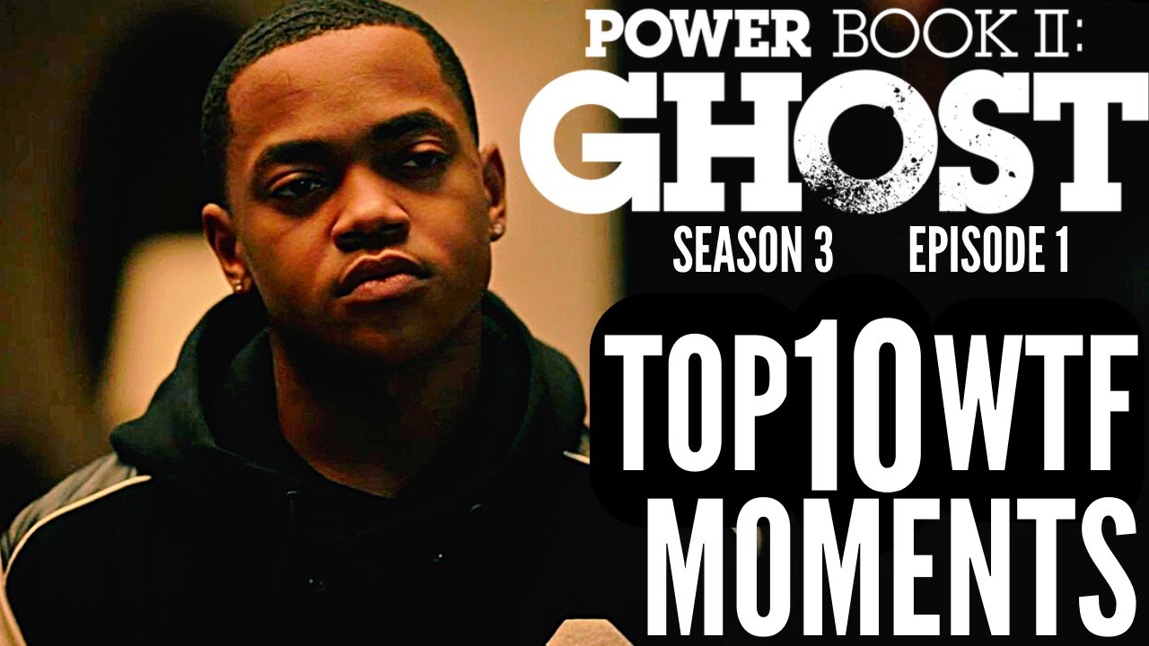 Power Ghost Book 2 Season 3 Episode 1: Top 10 WTF Moments | Review ...