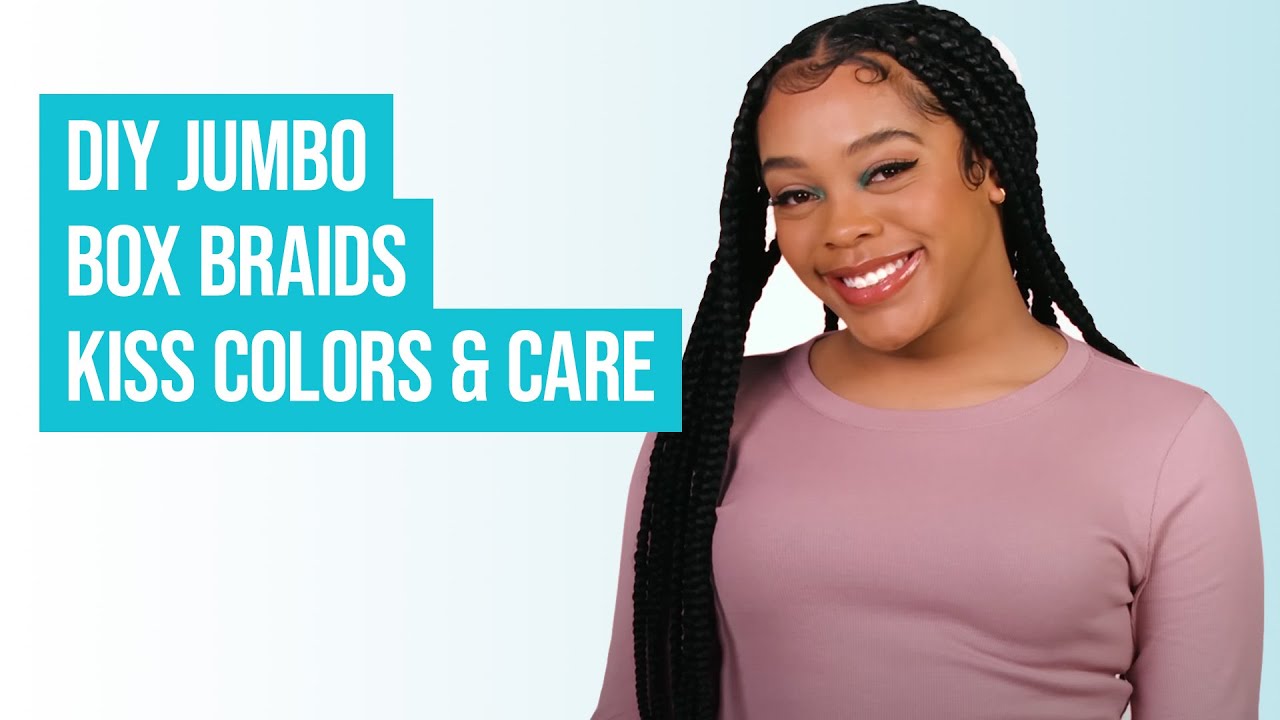 Kiss Colors & Care DIY Jumbo Box Braids | Iconic Braids With Janel ...
